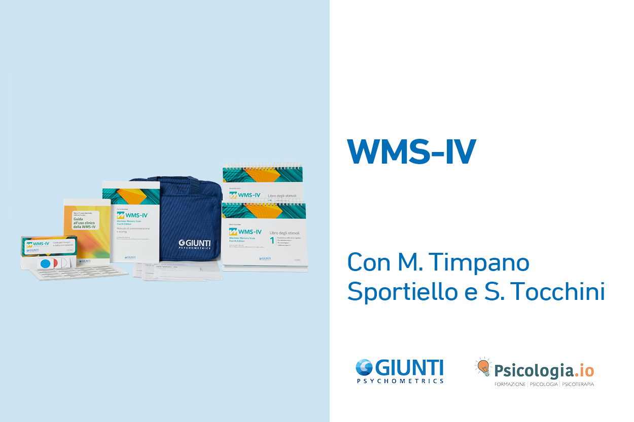 WMS-IV | TRAINING PER L'UTILIZZO DEL TEST | Psicologia.io