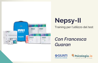 Nepsy-II | TRAINING PER L'UTILIZZO DEL TEST | Psicologia.io
