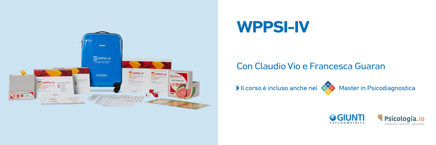 WPPSI-IV | TRAINING PER L'UTILIZZO DEL TEST | Psicologia.io